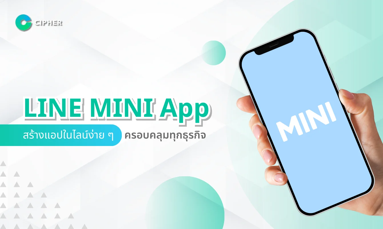 Line Mini App: Create an app in a simple line covering all businesses.