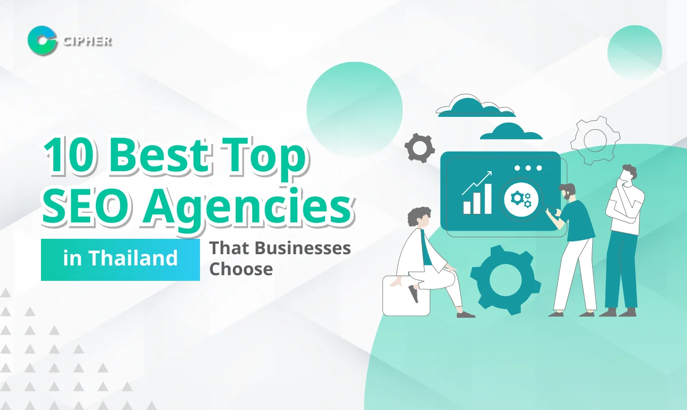 Top SEO Agency: 10 Best Choices for Thai Businesses