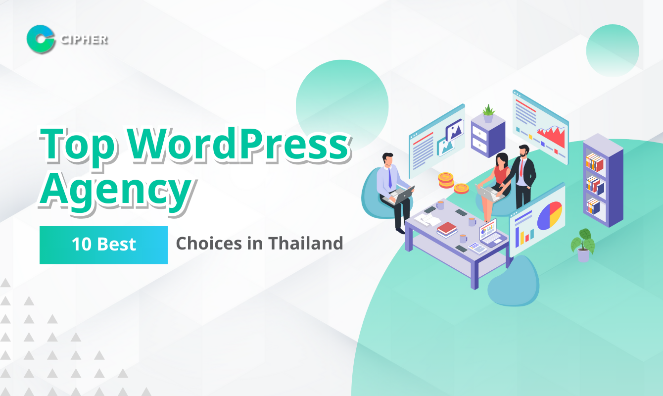 Top WordPress Agency: 10 Best Choices in Thailand