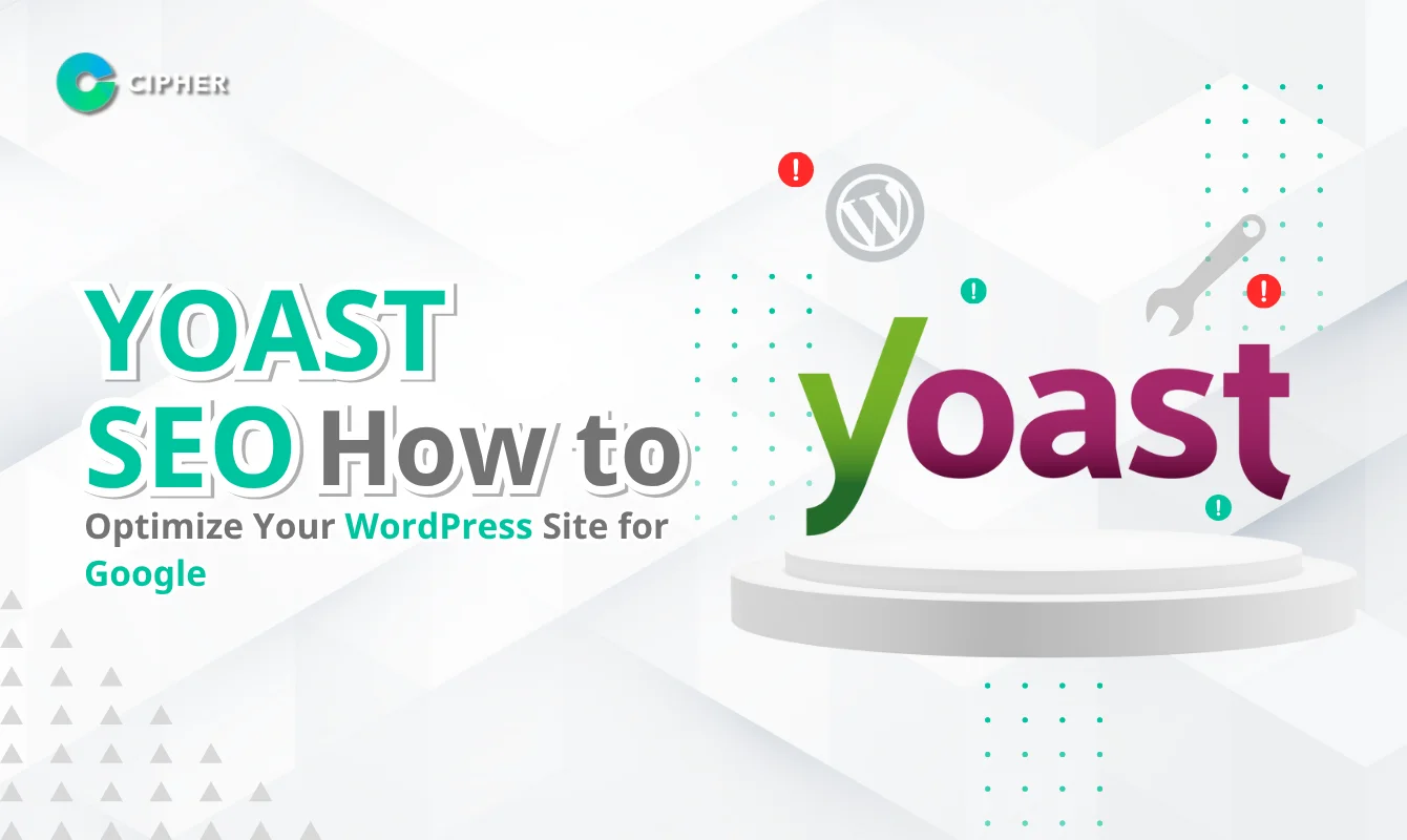 Yoast SEO: How to Optimize Your WordPress Site for Google