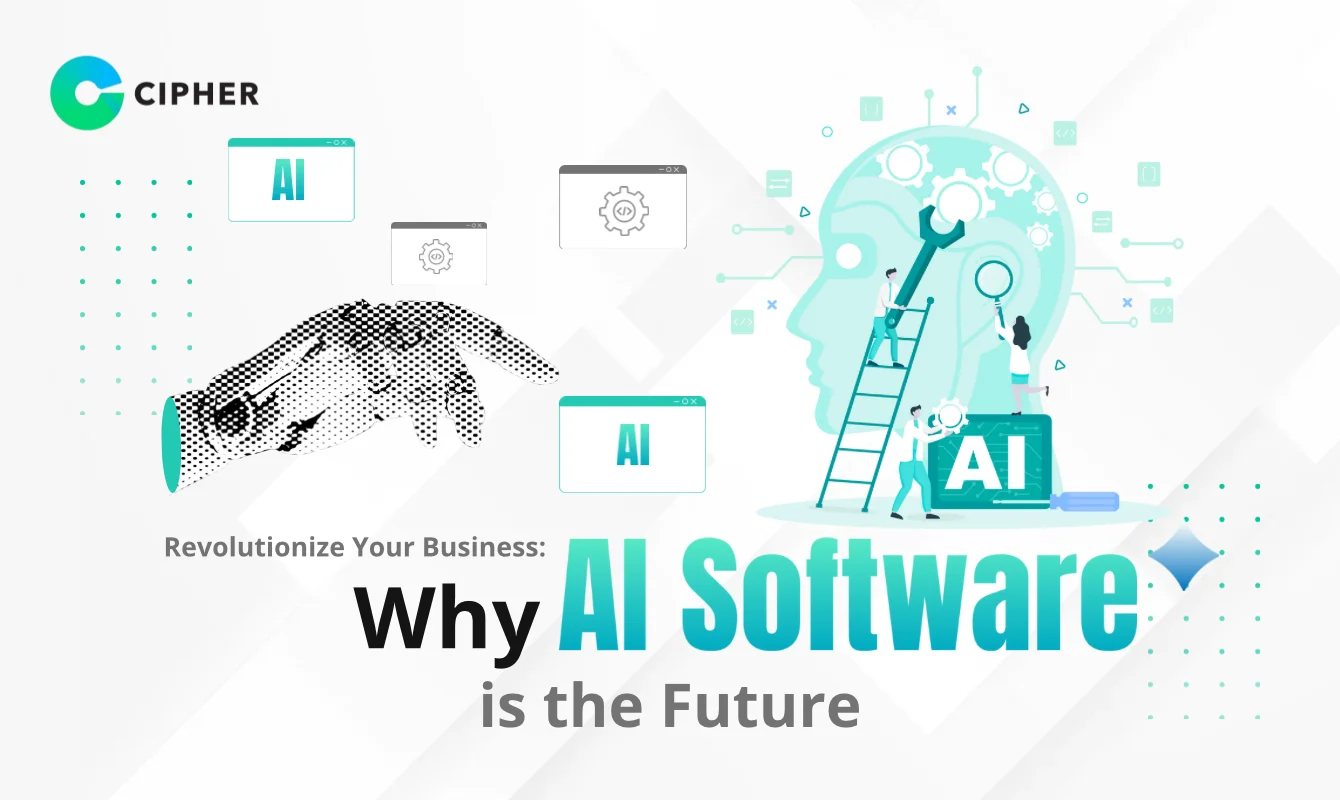 Revolutionize Your Business: Why AI Software is the Future You Need to ...